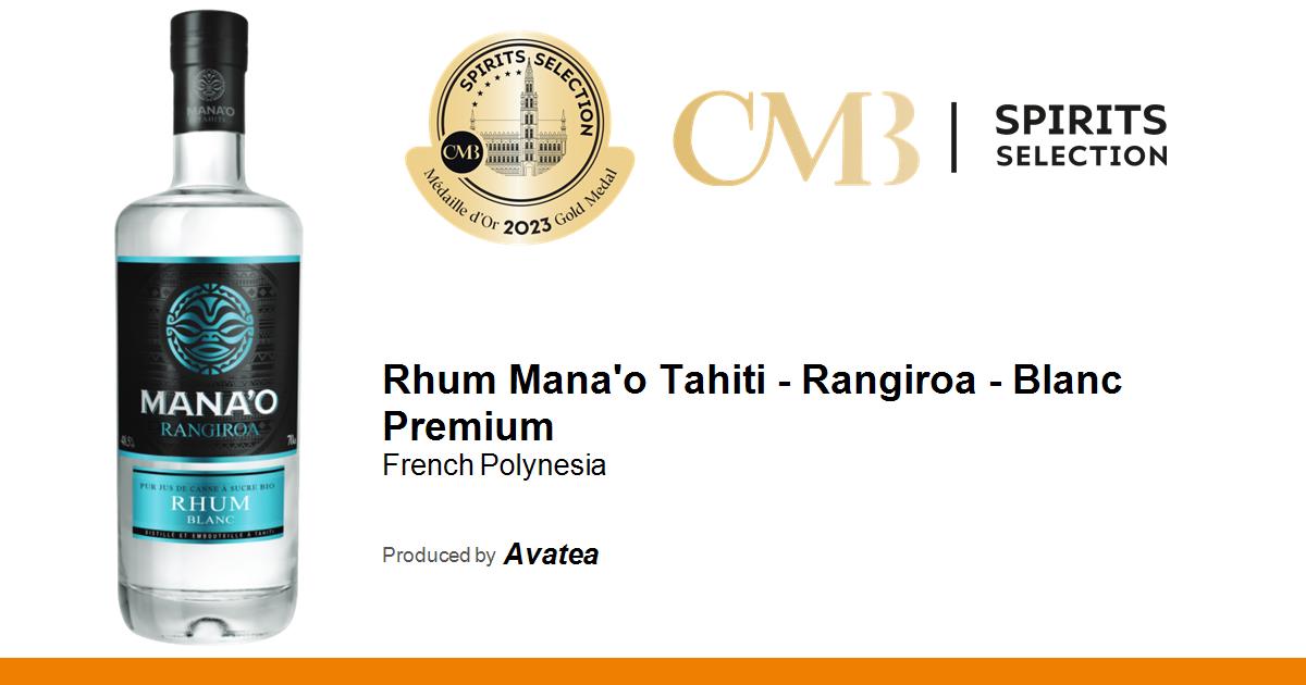 Rhum Mana'o Tahiti - Rangiroa - Blanc Premium • Spirits Selection
